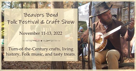 Beavers Bend Folk Festival & Craft Show | TravelOK.com - Oklahoma's ...