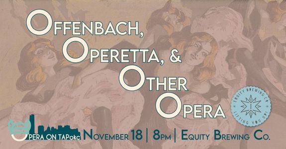 Offenbach, Operetta & Other Opera | TravelOK.com - Oklahoma's Official ...