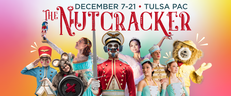 Tulsa Ballet presents: The Nutcracker | TravelOK.com - Oklahoma's ...